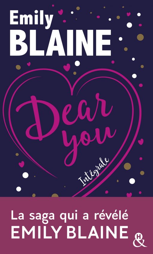 DEAR You – Edition intégrale collector - Emily Blaine